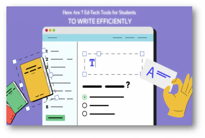 Here Are 7 Ed-Tech Tools to Write Efficiently - Krazytech